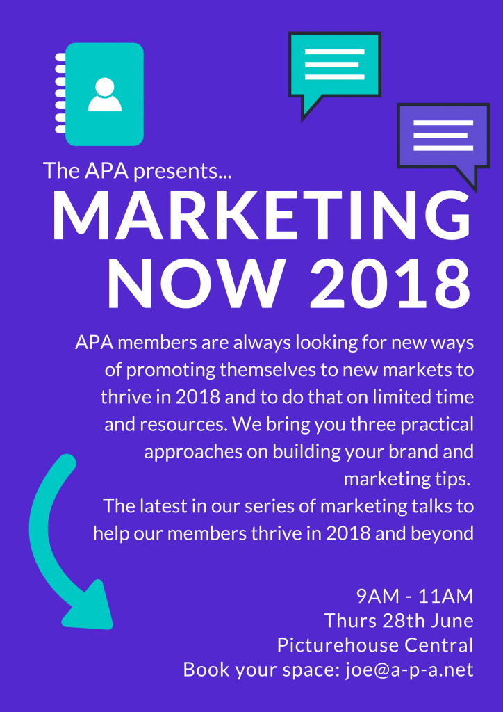 The APA presents... MARKETING NOW 2018 | Advertising Producers ...