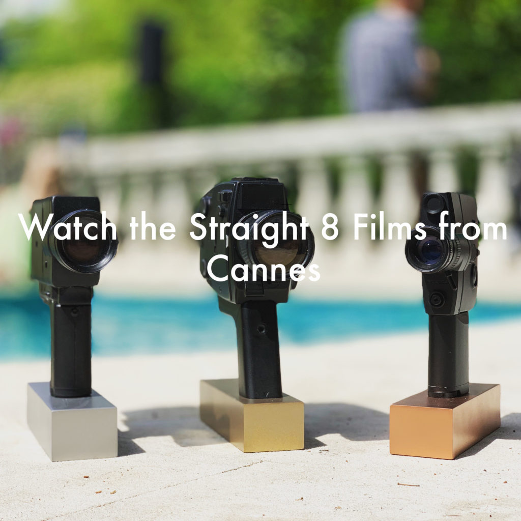 Watch the Straight 8 Films from Cannes | Advertising Producers ...